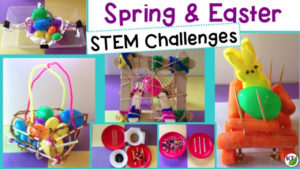 Easter & Spring STEM Challenges - Feel Good Teaching