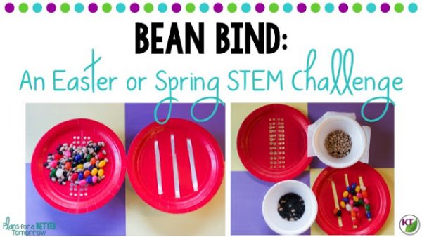 Spring / Easter STEM Challenge: Bean Bind - Feel Good Teaching