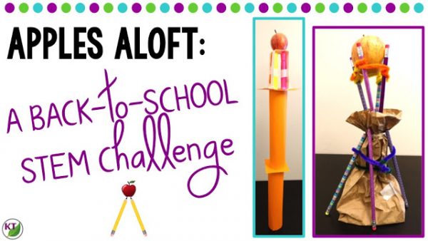 Fall or Back-to-School STEM Challenge: Apples Aloft - Feel Good Teaching